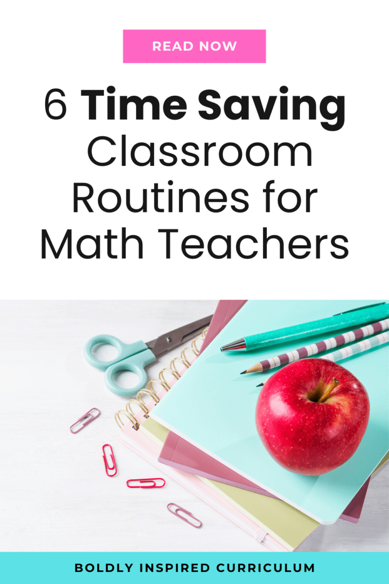 6 Time-Saving Math Classroom Routines for Middle & High School Teachers