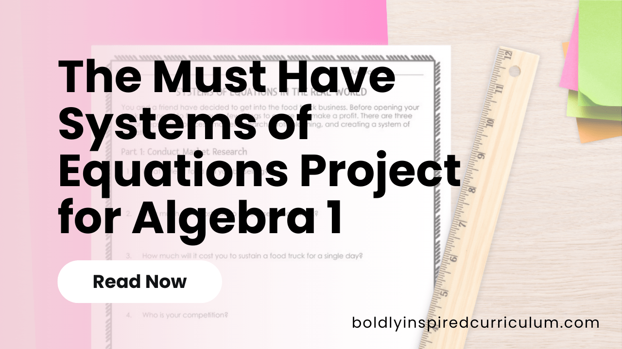 A Systems of Equations Project That's Student Approved